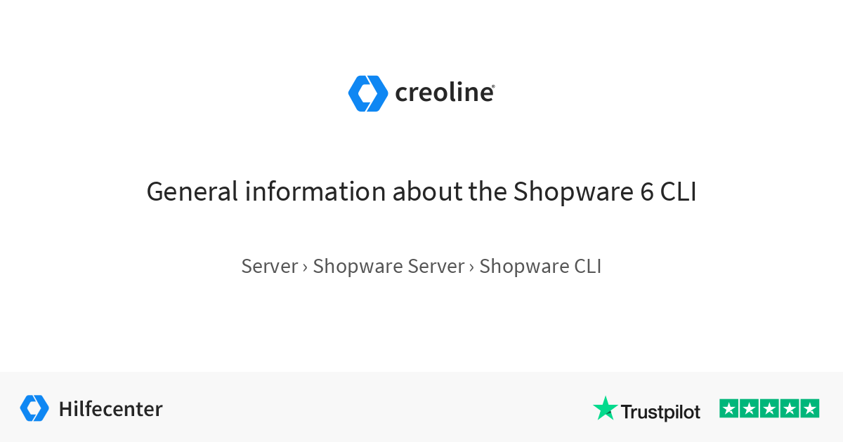 General information about the Shopware 6 CLI
